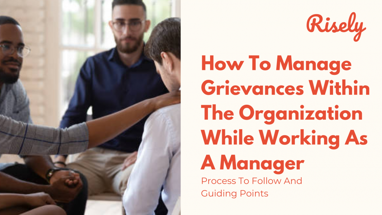 Grievance Management: A Complete Guide For A Manager's Success - Risely