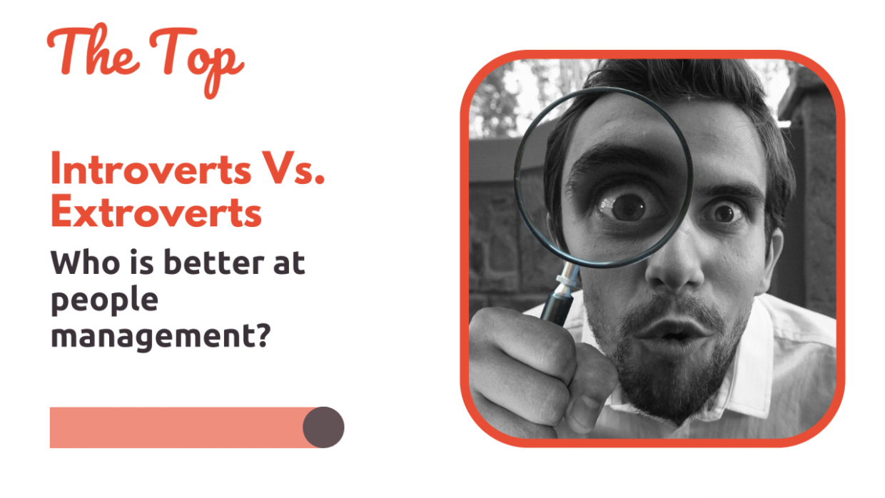 Introverts Vs. Extroverts: Who are better managers? - Risely